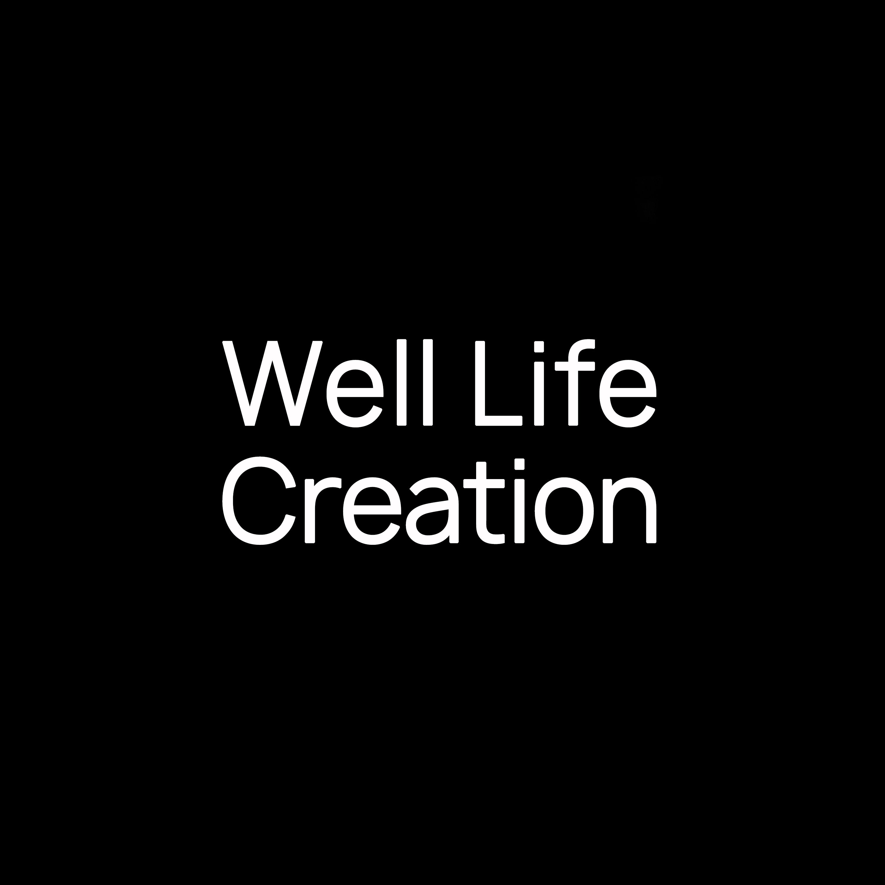 Artists & Creators – Well Life Creation